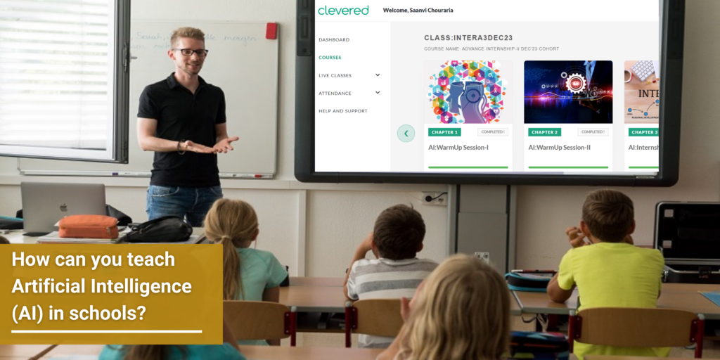How can you teach artificial intelligence in your school? – Clevered